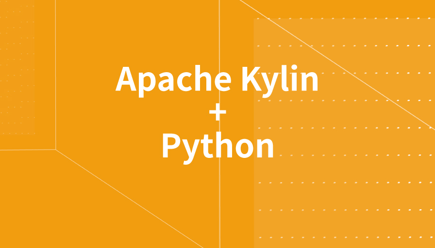 Python + Apache Kylin 让数据分析更加简单！